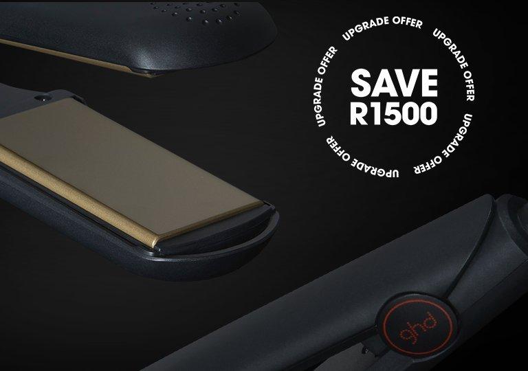 ghd Upgrade Programme | Save R1500 with Trade In